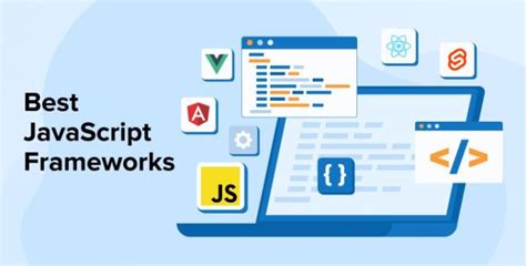 12 Best Javascript Frameworks