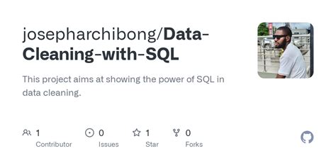 Github Josepharchibongdata Cleaning With Sql This Project Aims At