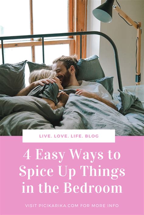Easy Ways To Spice Up Things In The Bedroom Love And Sex