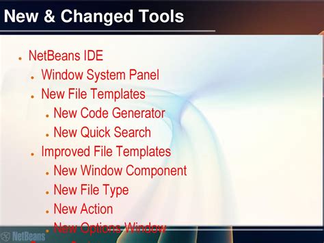 New Features In NetBeans Platform Ppt Download