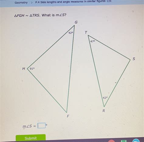 Solved Geometry P 4 Side Lengths And Angle Measures In Similar Figures E2k Delta Fghsim Delta