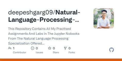 github deepeshgarg09 natural language processing specialization deeplearning ai this