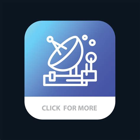 Antenna Communication Parabolic Satellite Space Mobile App Button Android And Ios Line Version