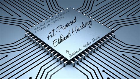 Ai Powered Ethical Hacking Automating Penetration Testing In Devsecops By Subhanshu Mohan