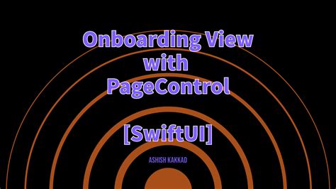 How To Create Onboarding View With Pagecontrol In Swiftui Ashish Kakkad