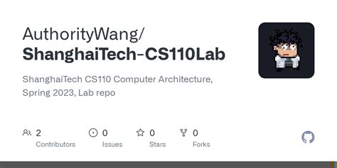 github authoritywang shanghaitech cs110lab shanghaitech cs110 computer architecture spring