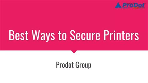 Ppt Best Ways To Secure Printers Powerpoint Presentation Free Download Id