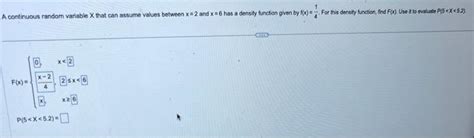 Solved A Continuous Random Variable X That Can Assume Values