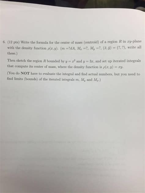 Solved Write The Formula For The Center Of Mass Centroid