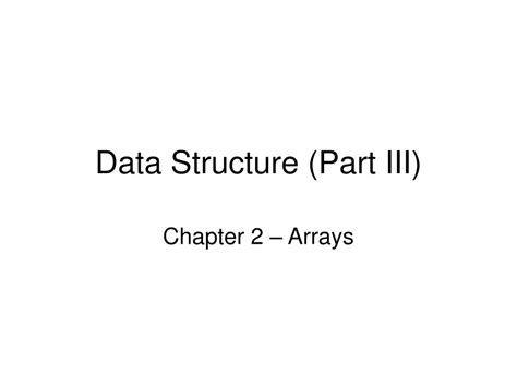 PPT Data Structure Part III PowerPoint Presentation Free Download ID
