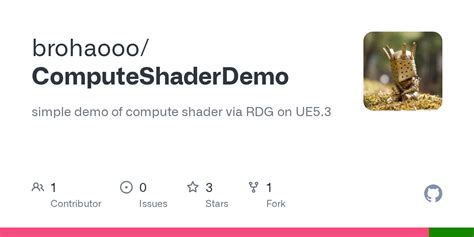 Github Brohaooo Computeshaderdemo Simple Demo Of Compute Shader Via Rdg On Ue