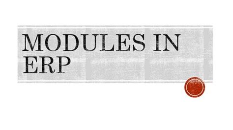 Modules Of Erp Ppt