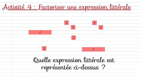Activité 4 Factoriser Une Expression Littérale