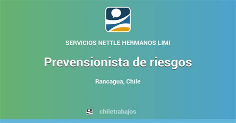 Prevensionista De Riesgos Rancagua Chiletrabajos