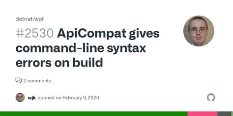 Apicompat Gives Command Line Syntax Errors On Build · Issue 2530 · Dotnetwpf · Github