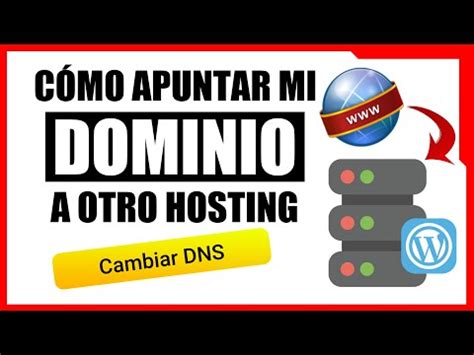 C Mo Redireccionar Un Dominio A Otro Con Dns Gu A Completa Y Paso A Paso