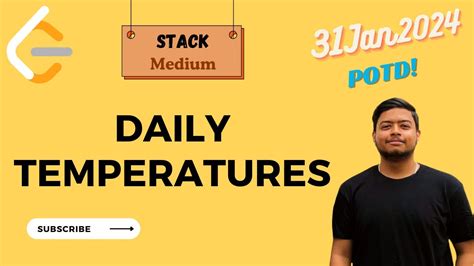 Leetcode 739 Daily Temperatures Monotonic Stacks Potd 31jan2024