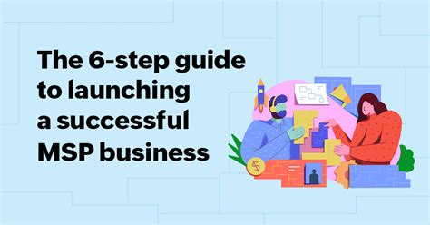 How To Start An Msp Business [a Step By Step Guide]