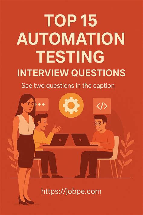 🤖 Top 15 Automation Testing Interview Questions Jobpe