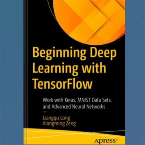 jual buku beginning deep learning with tensorflow work with keras mnist data sets and