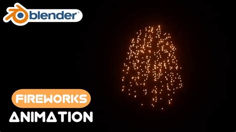 Create Fireworks In Blender Youtube