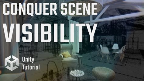 Conquer Scene Visibility In Unity Youtube