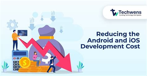 techwens on linkedin reducing the android and ios app development services cost
