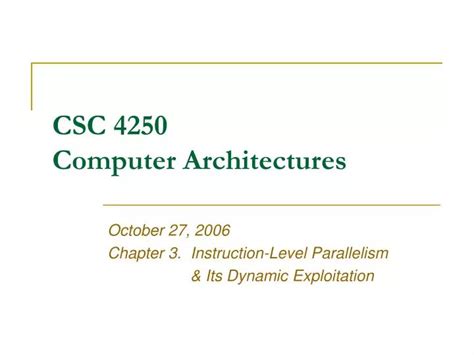 Ppt Csc 4250 Computer Architectures Powerpoint Presentation Free Download Id3789582