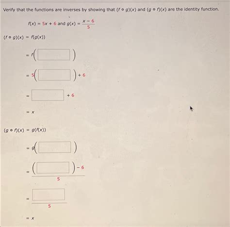 Solved Verify That The Functions Are Inverses By Showing