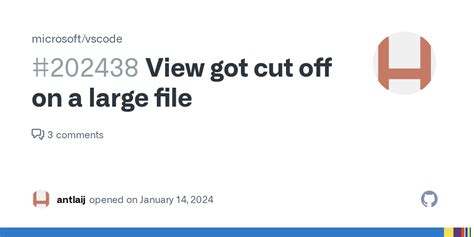 View Got Cut Off On A Large File Issue Microsoft Vscode GitHub