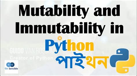 Immutability And Mutability In Python বাংলায় পাইথন Learn Python In Bangla Youtube