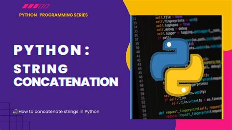Python 10 Combine Strings Like A Pro In Python String Concatenation Explained Youtube