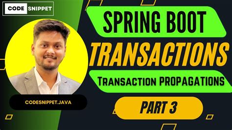 Spring Transaction Propagation Explained Spring Boot Transactions