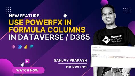 Use Powerfx In Formula Columns For Dataverse And Dynamics 365 Youtube