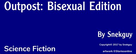 Outpost Bisexual Edition Science Fiction Sex Story