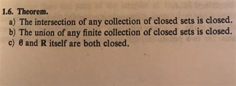Solved The Intersection Of Any Collection Of Closed Sets Is Chegg