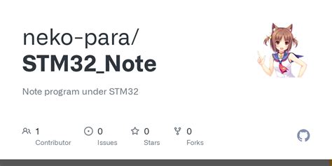 GitHub Neko Para STM32 Note Note Program Under STM32