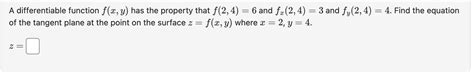 Solved A Differentiable Function Fxy Has The Property