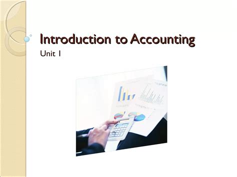 Unit 1 Introduction To Accounting Ppt