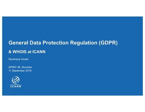 Gdpr And Whois At Icann Ppt