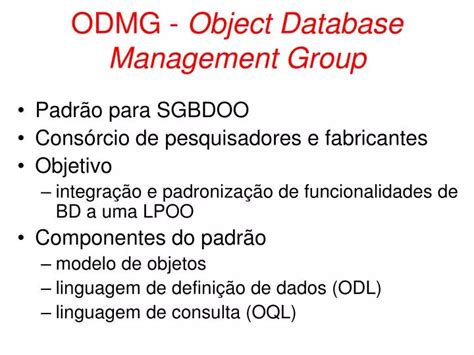 PPT ODMG Object Database Management Group PowerPoint Presentation Free Download ID