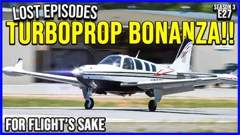 Turboprop Bonanza Lost Episodes Youtube