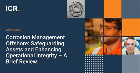 White Paper Corrosion Management Offshore Safeguarding Assets And Enhancing Operational