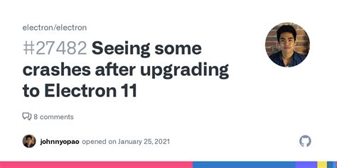Seeing Some Crashes After Upgrading To Electron 11 · Issue 27482