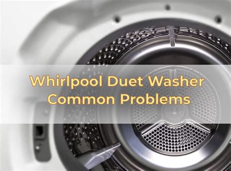 Whirlpool Duet Washer Troubleshooting Common Problem Fixing PuNk PrOjEcT
