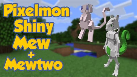 Pixelmon Shiny Mew Shiny Mewtwo YouTube