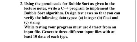 Solved 2 Using The Pseudocode For Bubble Sort As Given In