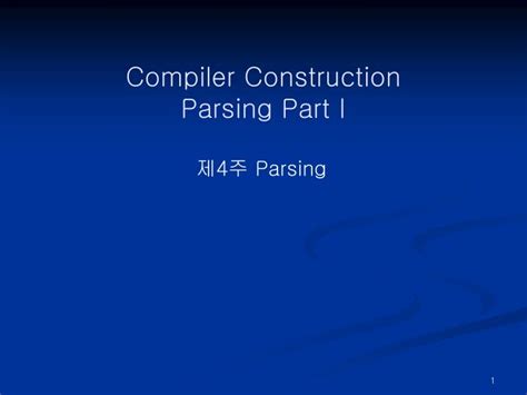 Ppt Compiler Construction Parsing Part I Powerpoint Presentation