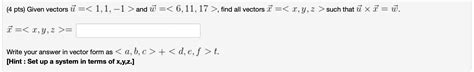 Solved Pts Given Vectors U And W Chegg