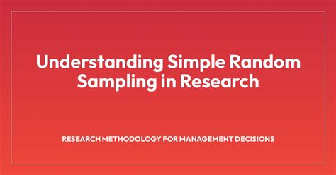 Understanding Simple Random Sampling In Research • Slm Self Learning Material For Mba